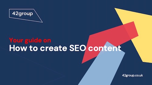 SEO Content | SEO Content Agency | SEO Copywriting | 42group